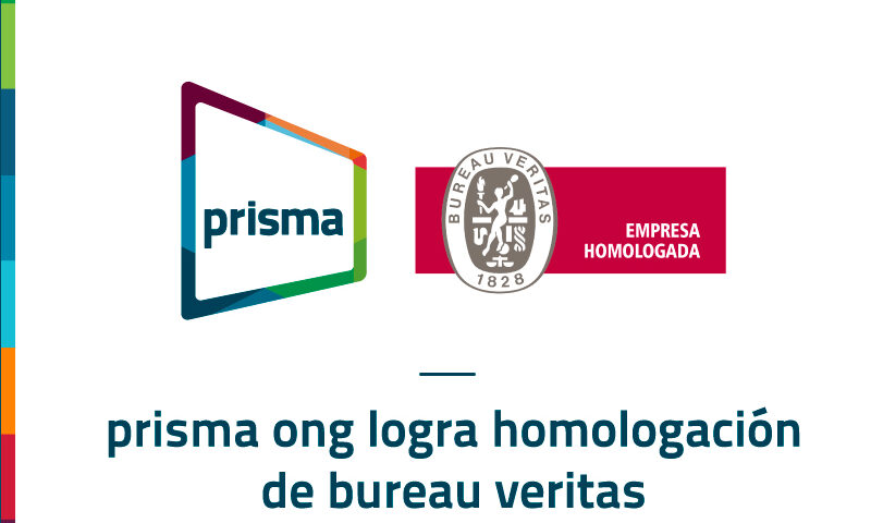 Prisma ONG logra homologación de Bureau Veritas - Prisma ONG